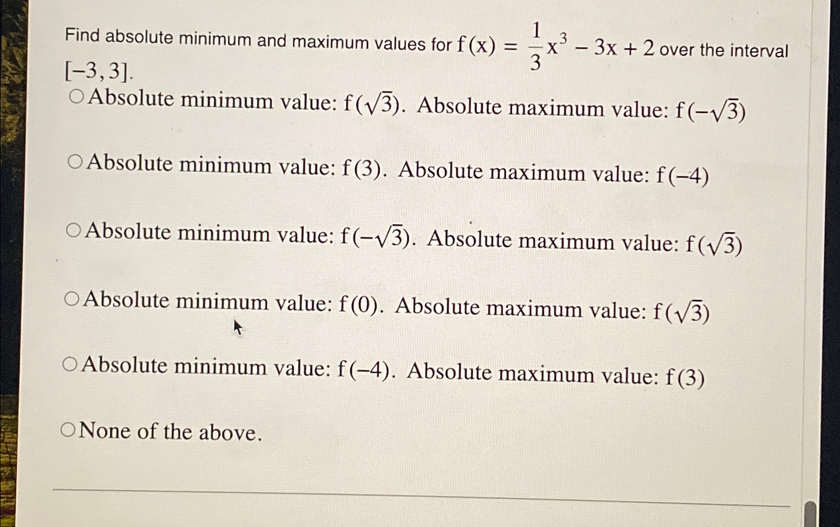 Solved Find absolute minimum and maximum values for | Chegg.com