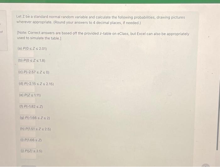 [Solved]: Let Z be a standard normal random variable and ca