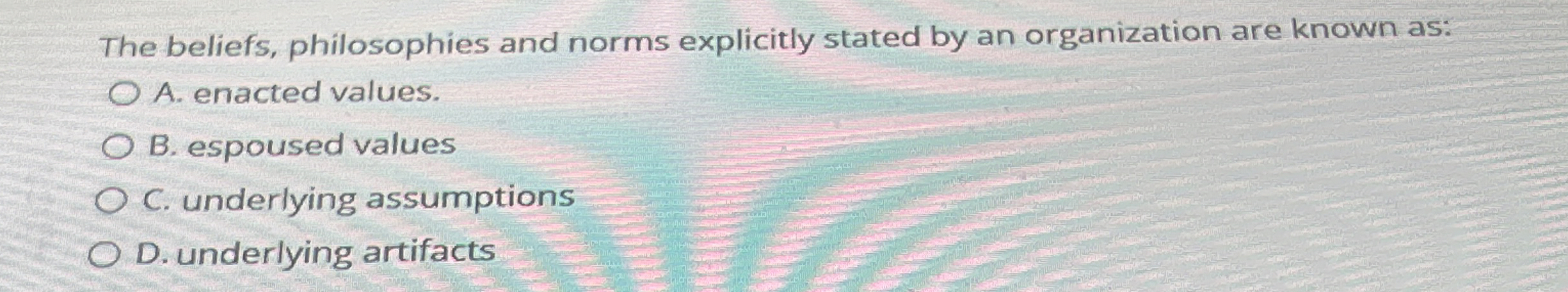 Solved The beliefs, philosophies and norms explicitly stated | Chegg.com