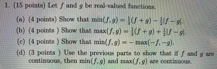 Solved 1. (15 points) Let f and g be real-valued functions. | Chegg.com