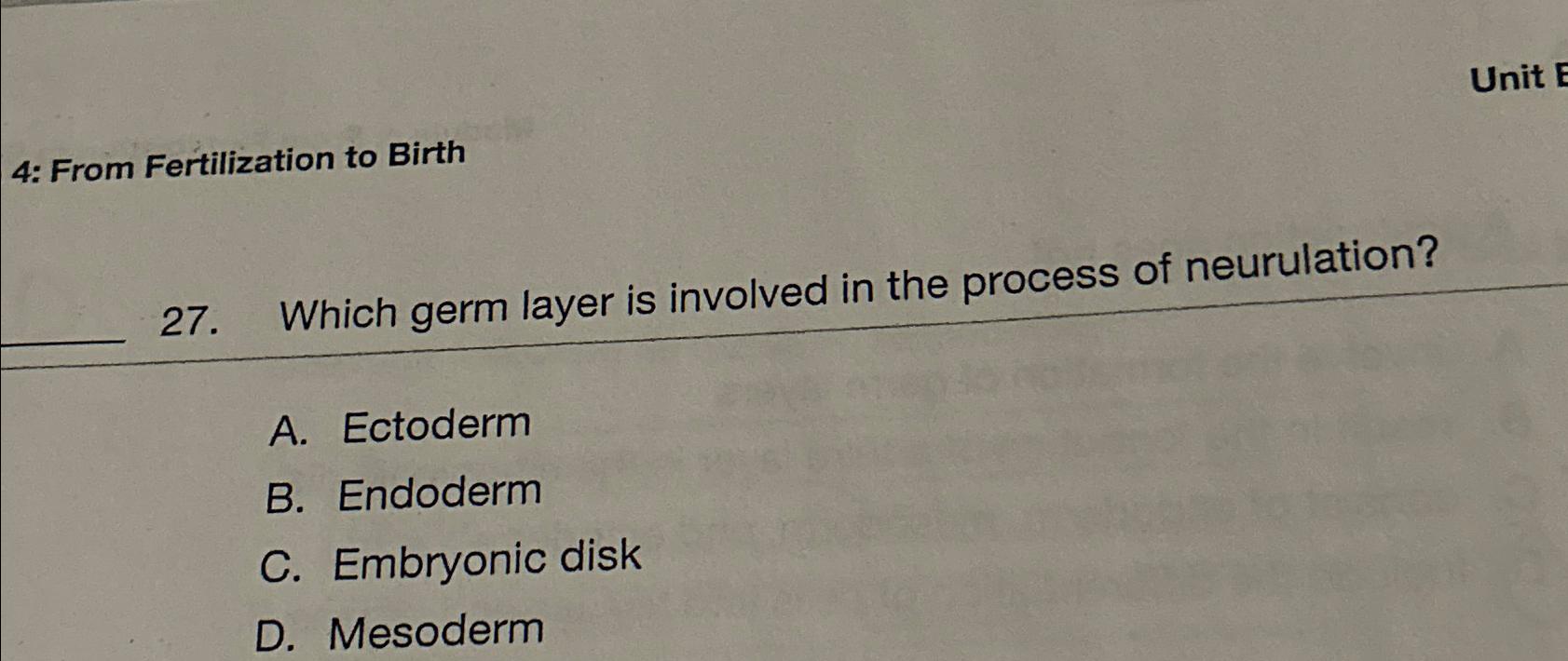 Solved 4: From Fertilization to Birth27. ﻿Which germ layer | Chegg.com