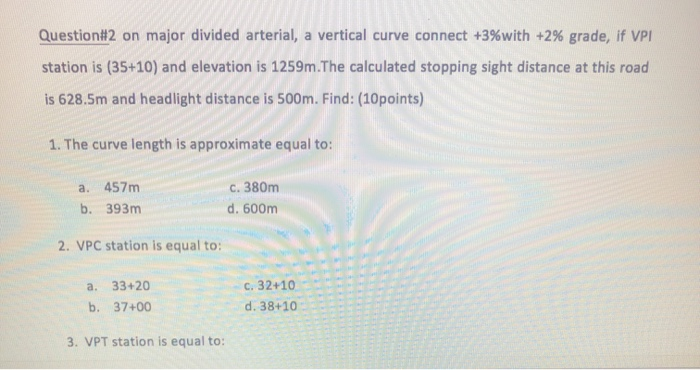 Solved Question#2 on major divided arterial, a vertical | Chegg.com