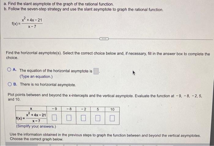 Solved a. Find the slant asymptote of the graph of the | Chegg.com
