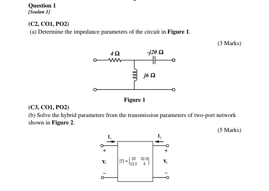 Solved Question 1 (Soalan 1] (C2, C01, PO2) (a) Determine | Chegg.com