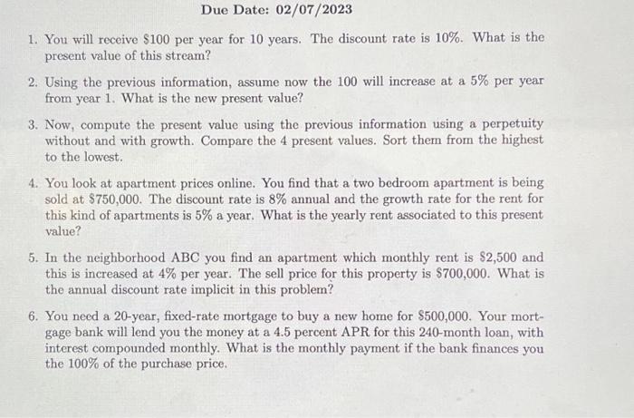 Solved Due Date: 02/07/2023 1. You will receive $100 per | Chegg.com