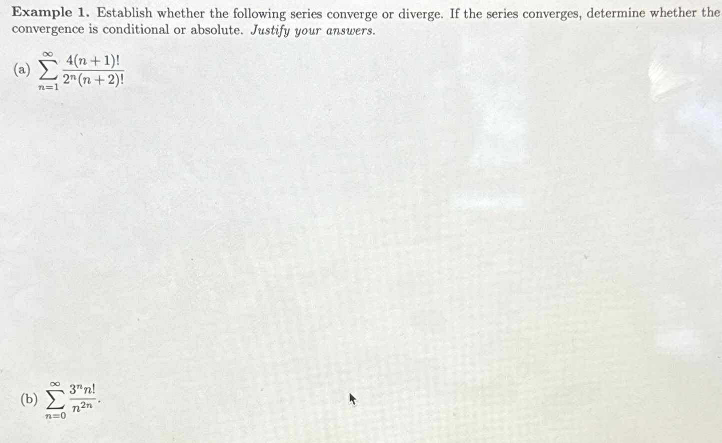 Solved Example 1. ﻿Establish whether the following series | Chegg.com