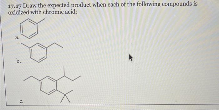 Solved 17.17 Draw the expected product when each of the | Chegg.com