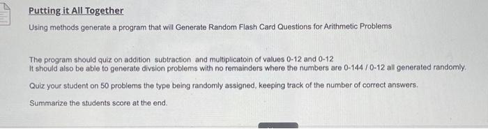Solved Putting it All Together Using methods generate a | Chegg.com