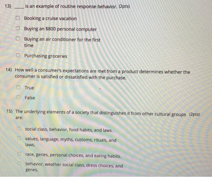 Solved 13) __is an example of routine response behavior. | Chegg.com