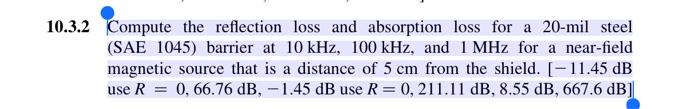 Solved Compute the reflection loss and absorption loss for a | Chegg.com