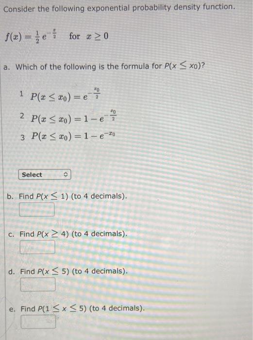 Solved Consider the following exponential probability | Chegg.com