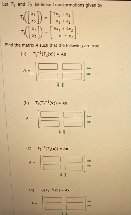Solved Let T1 and T2 be linear transformations given by X1 | Chegg.com