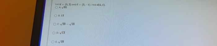 Solved Iet i=(5,2) and t=(4,−1). Find A(r, th ) A. 65 8. 18 | Chegg.com
