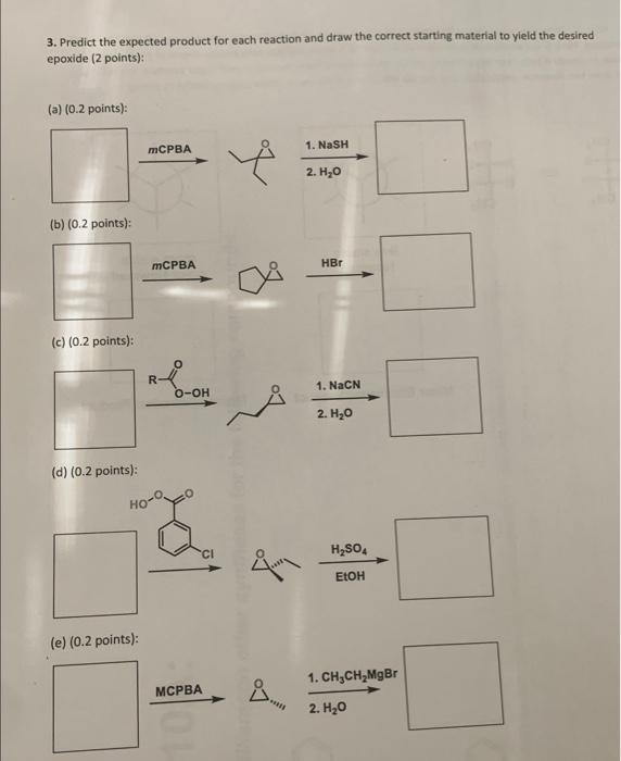 Solved 3. Predict the expected product for each reaction and | Chegg.com