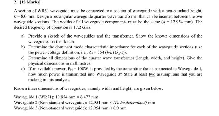 A section of WR51 waveguide must be connected to a | Chegg.com