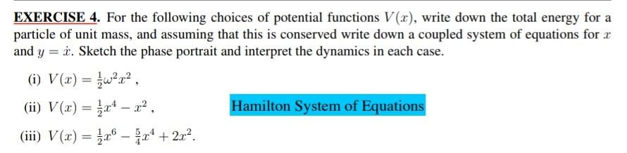Solved EXERCISE 4. For the following choices of potential | Chegg.com
