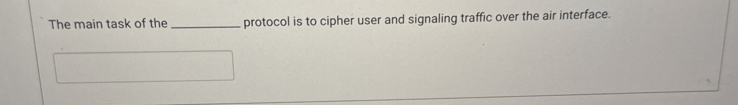 Solved The Main Task Of Theprotocol Is To Cipher User And 2849