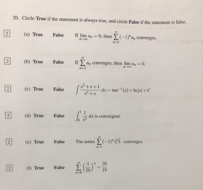 Solved 20. Circle True if the statement is always true, and | Chegg.com