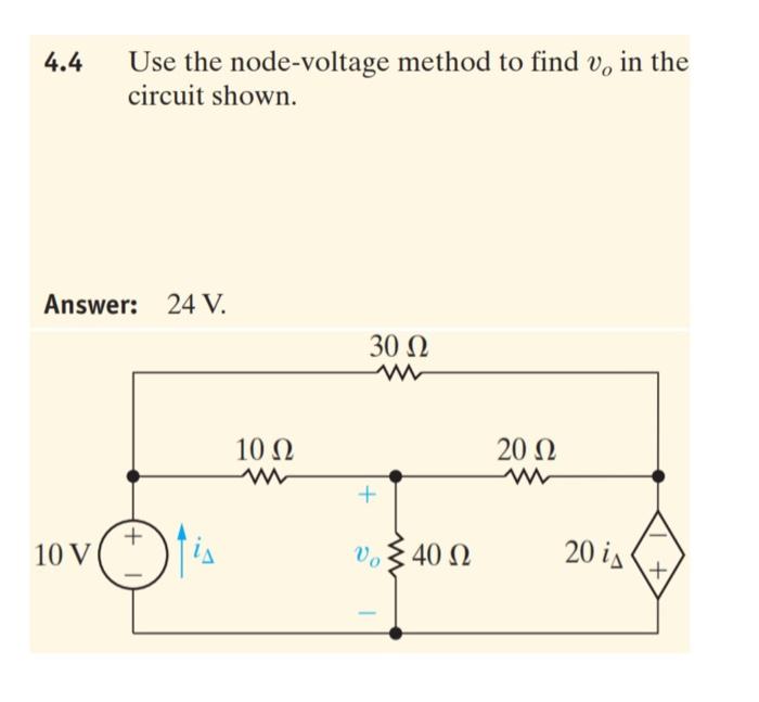 Solved 4.4 Use the node-voltage method to find υο in the | Chegg.com