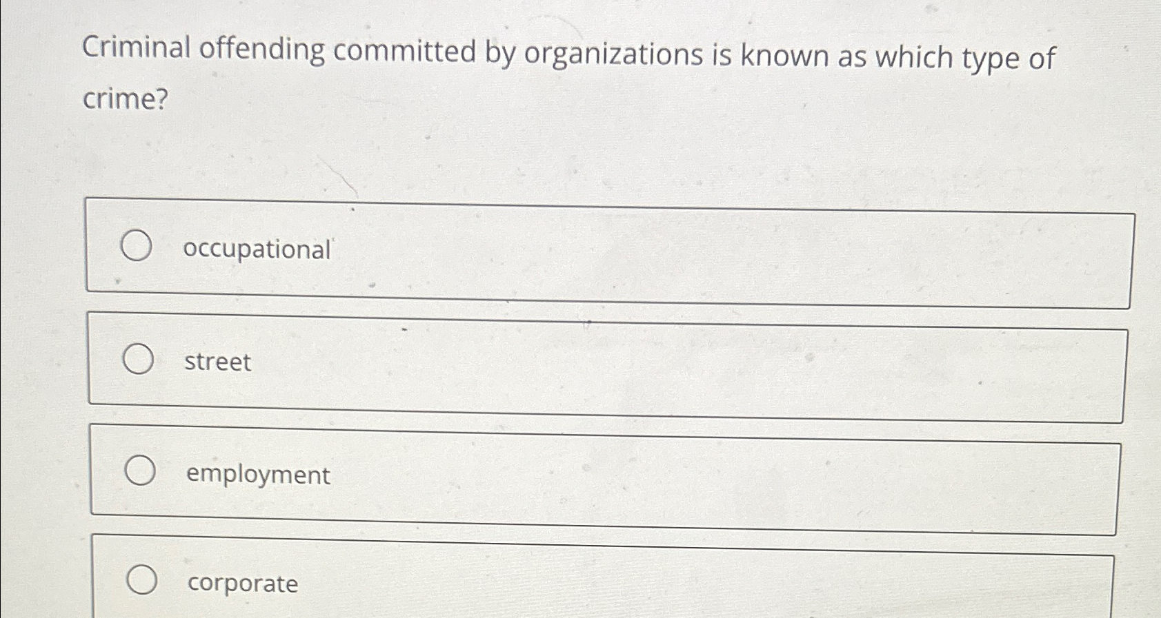Solved Criminal offending committed by organizations is | Chegg.com