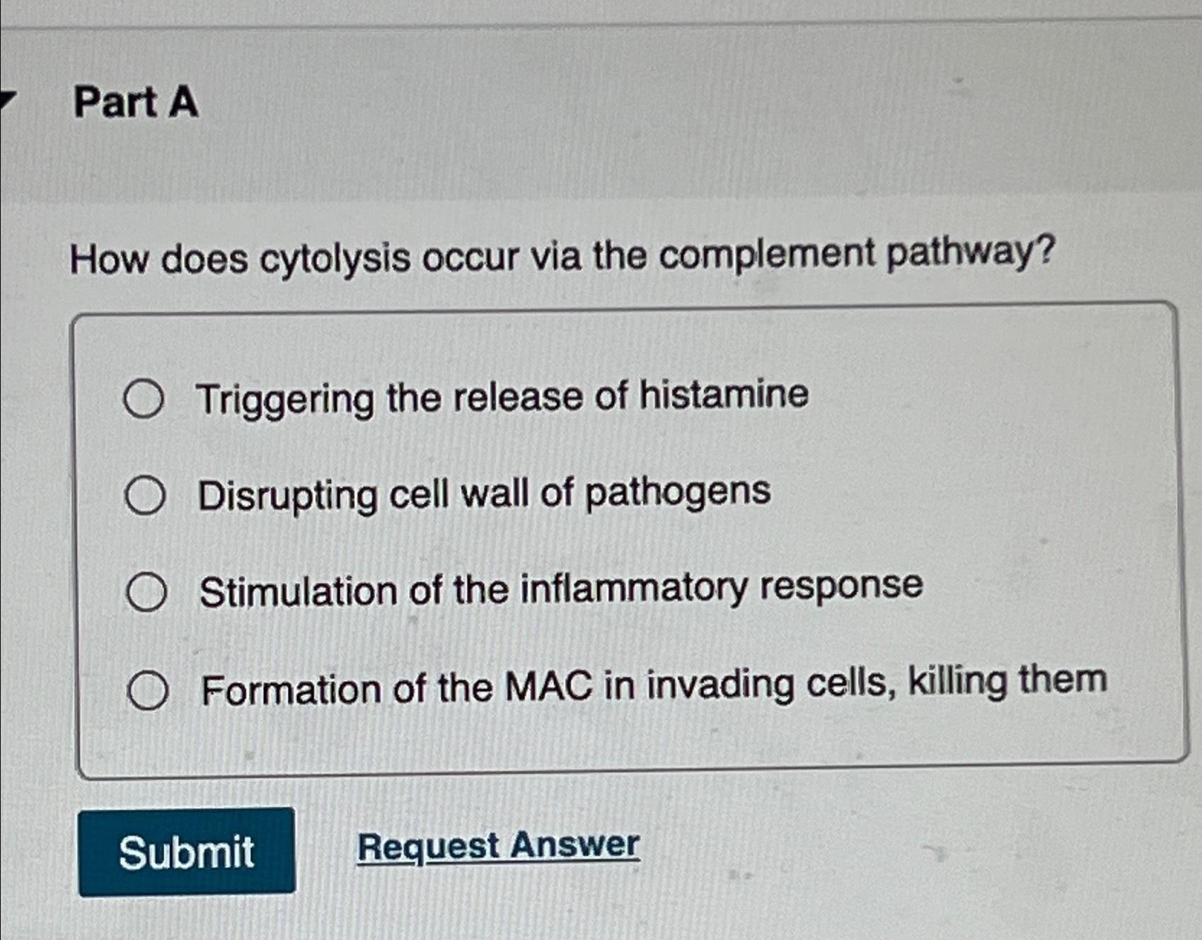 Solved Part AHow does cytolysis occur via the complement | Chegg.com