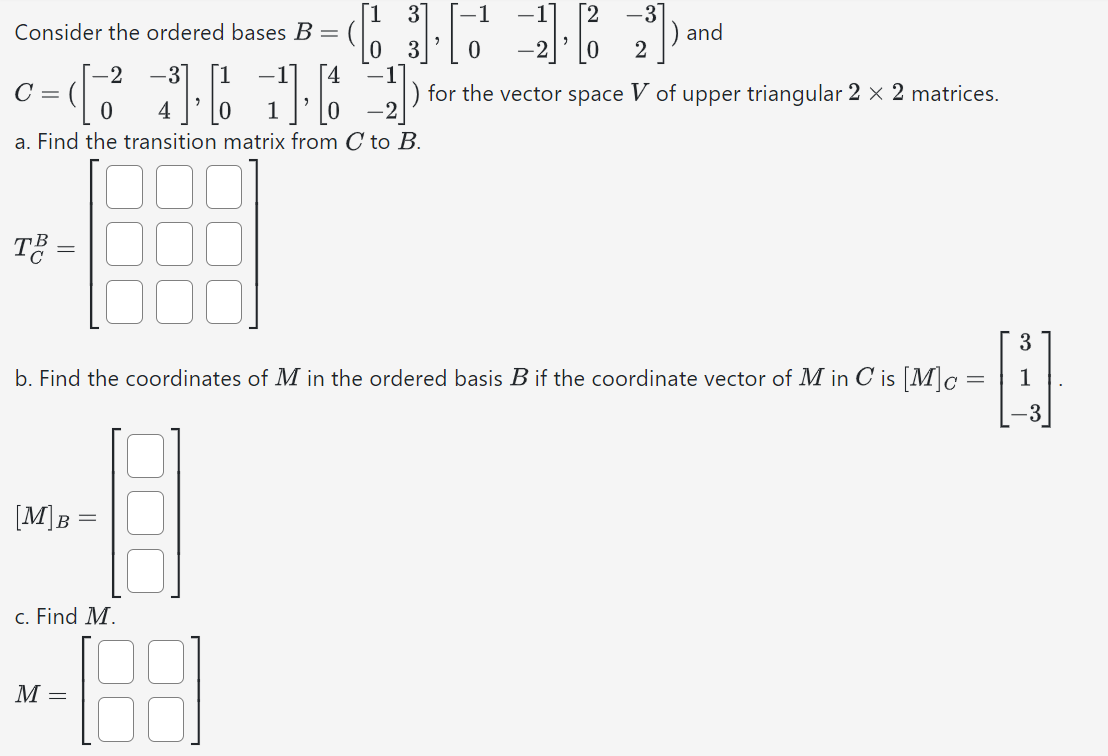 Solved Consider the ordered bases | Chegg.com