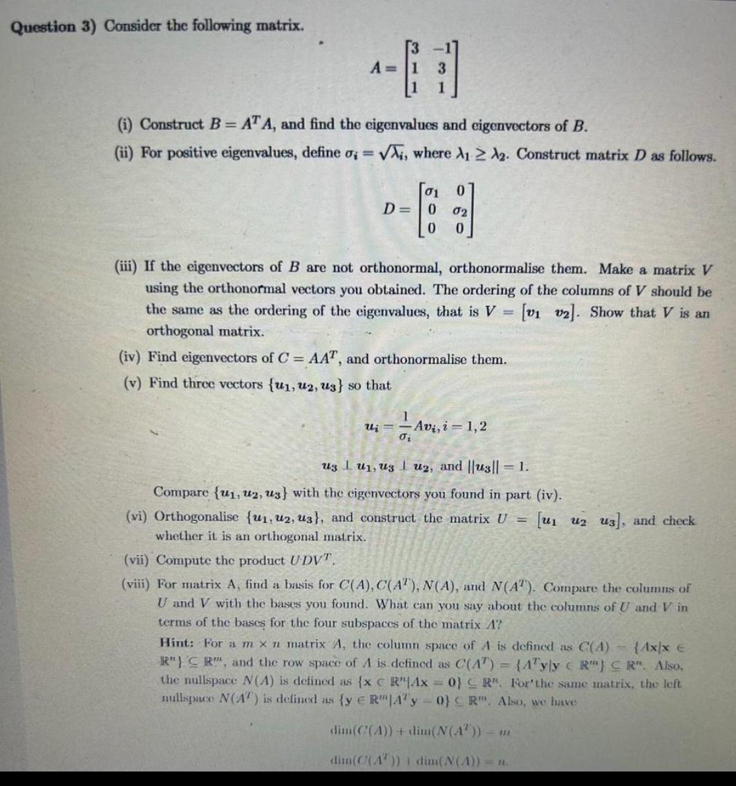 Solved Question 3) Consider the following matrix. | Chegg.com