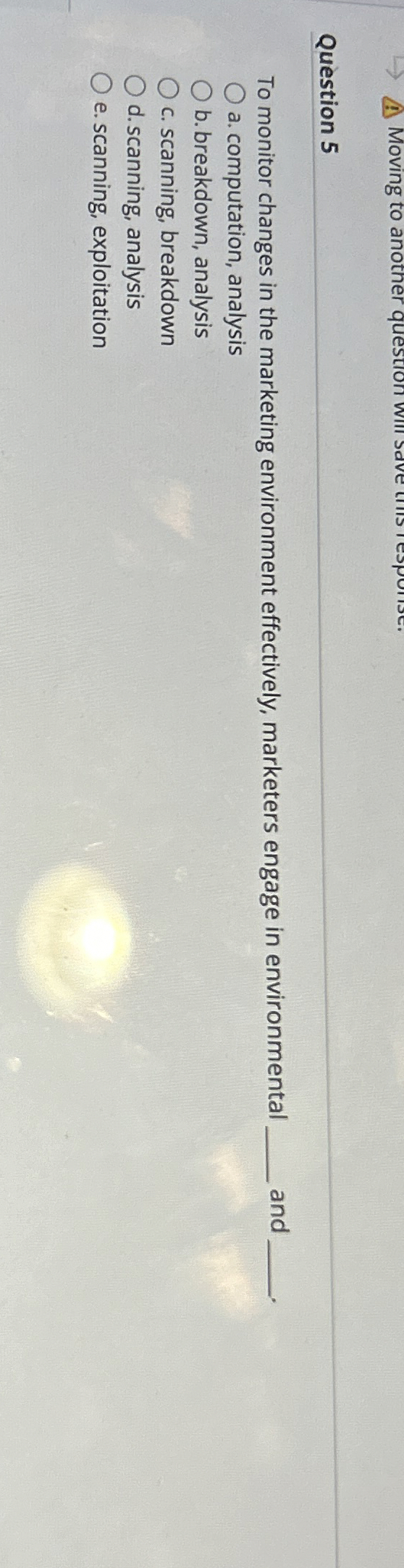 Solved Question 5To monitor changes in the marketing | Chegg.com