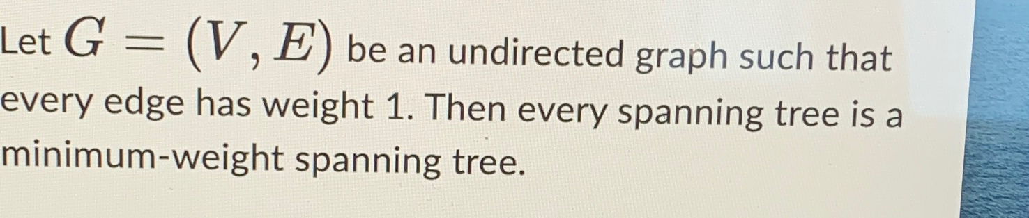 Solved Let G=(V,E) ﻿be an undirected graph such that every | Chegg.com