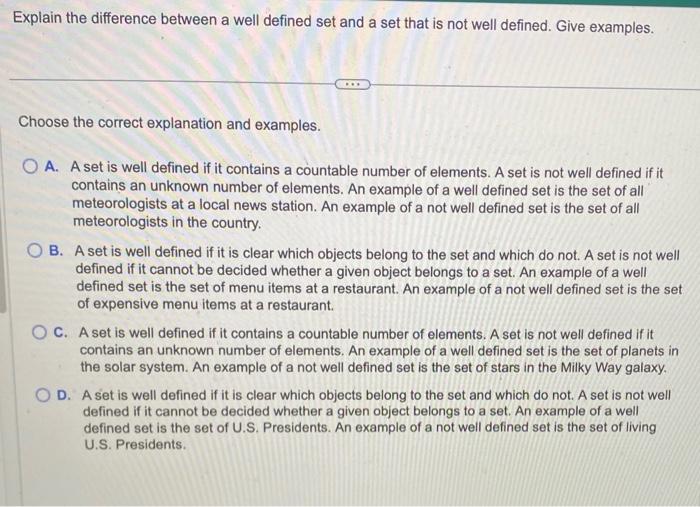 Solved Explain the difference between a well defined set and | Chegg.com