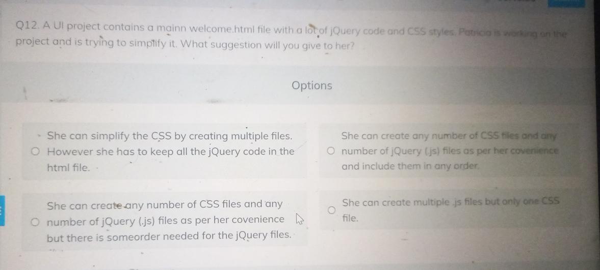 Solved Q12. ﻿A Ul project contains a mainn welcome.html file | Chegg.com