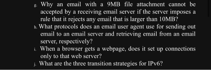 Solved g. Why an email with a 9MB file attachment cannot be | Chegg.com