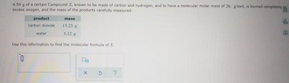 Solved 4.50 g of a certain Compound X, known to be made of | Chegg.com