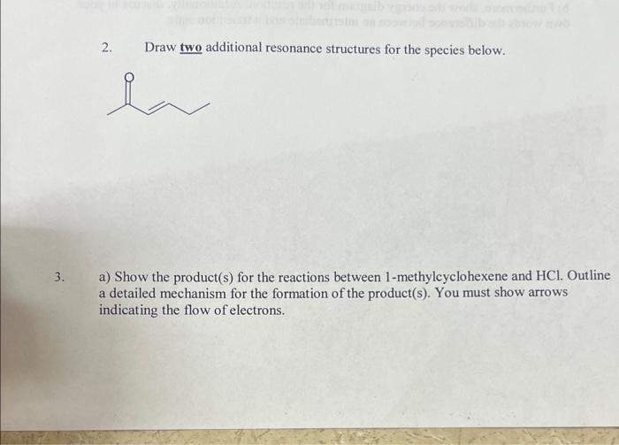Solved 2. Draw two additional resonance structures for the | Chegg.com
