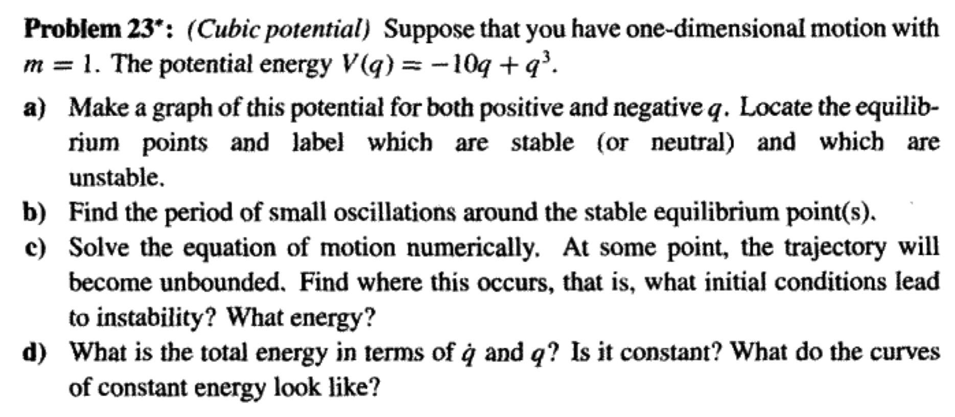 Solved Problem 23*: (Cubic potential) ﻿Suppose that you have | Chegg.com