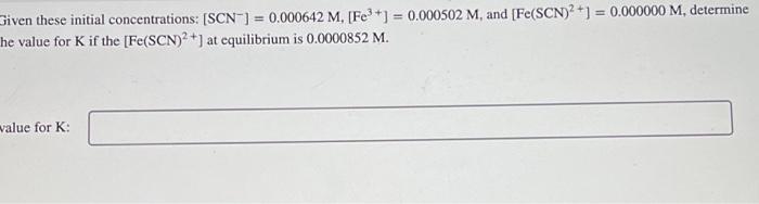 Solved iven these initial concentrations: | Chegg.com