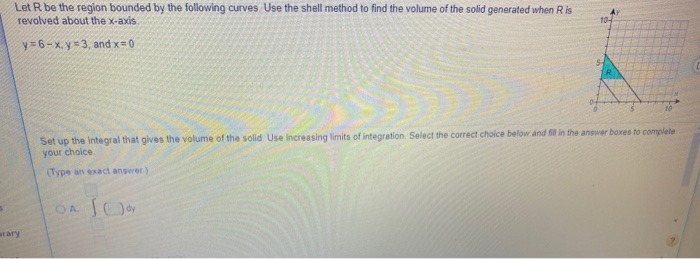 Solved 10- Let R be the region bounded by the following | Chegg.com