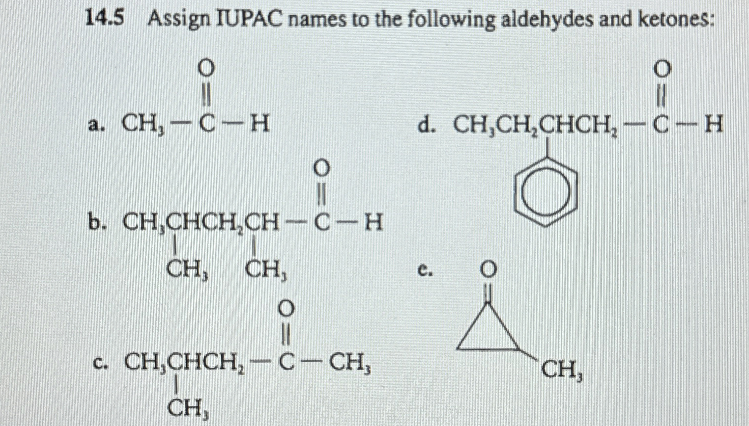 Solved 14.5 ﻿Assign IUPAC names to the following aldehydes | Chegg.com