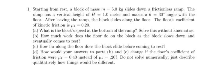 Solved 1. Starting from rest, a block of mass m=5.0 kg | Chegg.com