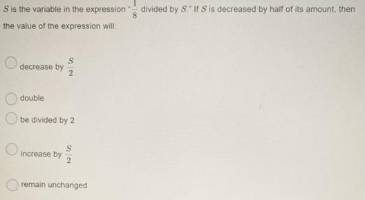 S ﻿is the variable in the expression -18 ﻿divided by | Chegg.com