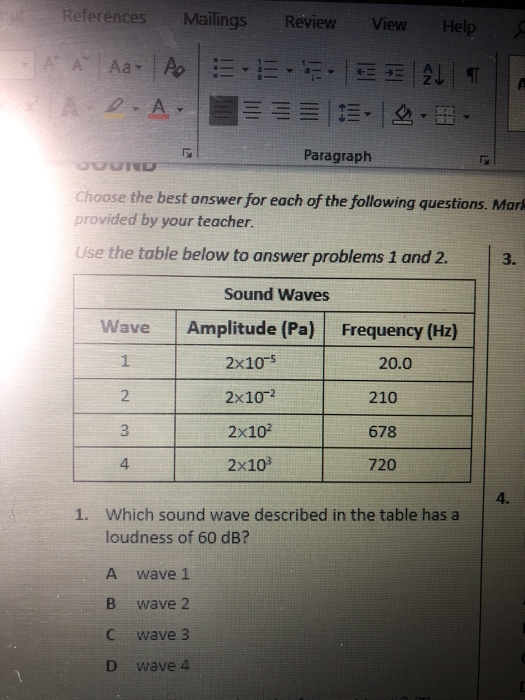 Solved 1. Which sound wave described in the table has a | Chegg.com
