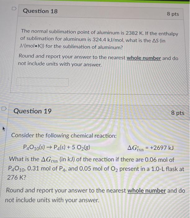 Solved Question 18 8 pts The normal sublimation point of | Chegg.com
