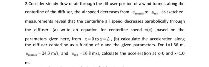Solved 2.Consider steady flow of air through the diffuser | Chegg.com