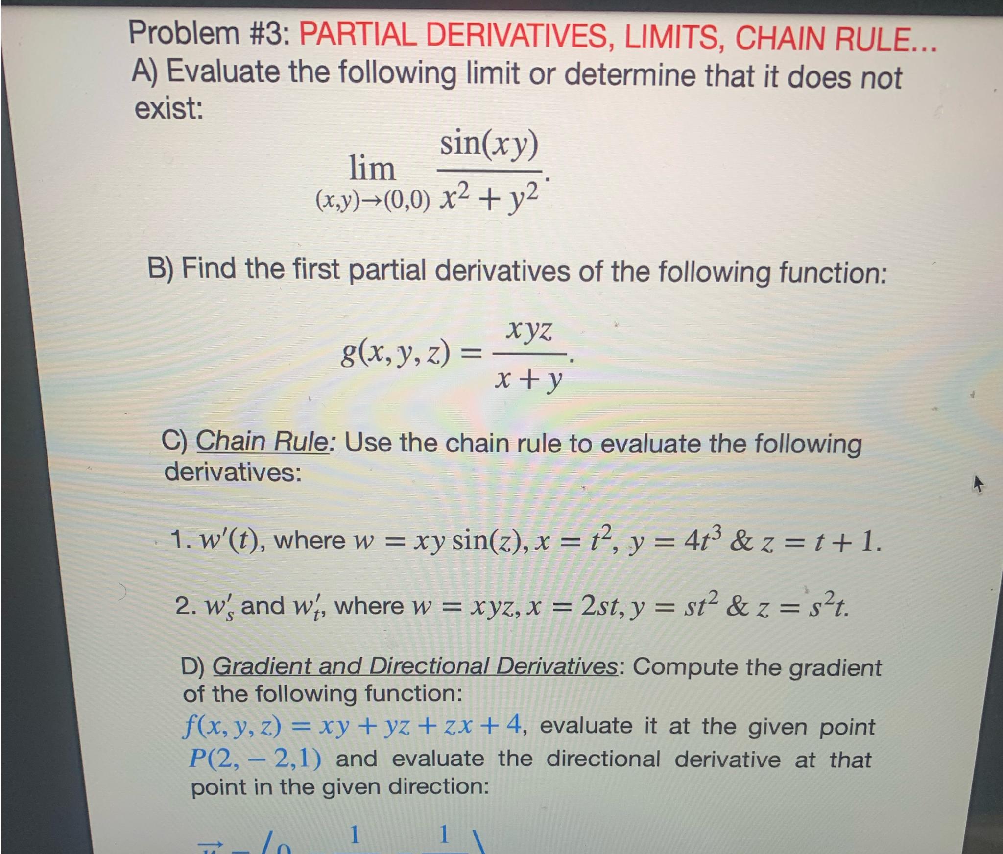 Solved Problem #3: PARTIAL DERIVATIVES, LIMITS, CHAIN | Chegg.com
