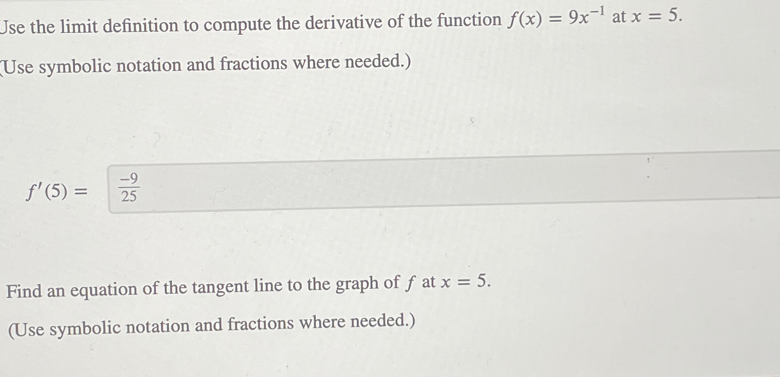 Solved Jse the limit definition to compute the derivative of | Chegg.com