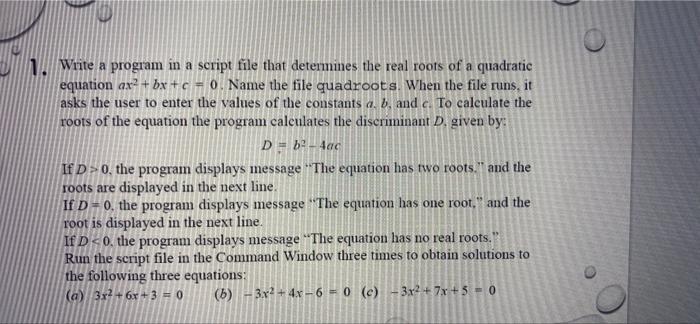 Solved 1. Write a program in a script file that determines | Chegg.com