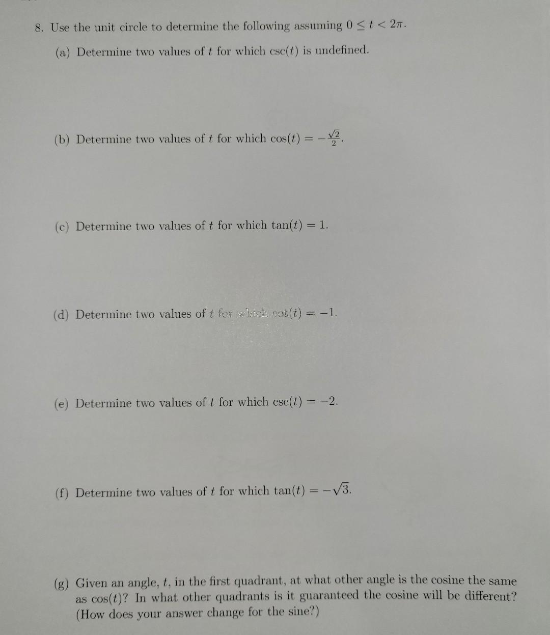 Solved (a) Determine two values of t for which csc(t) is | Chegg.com