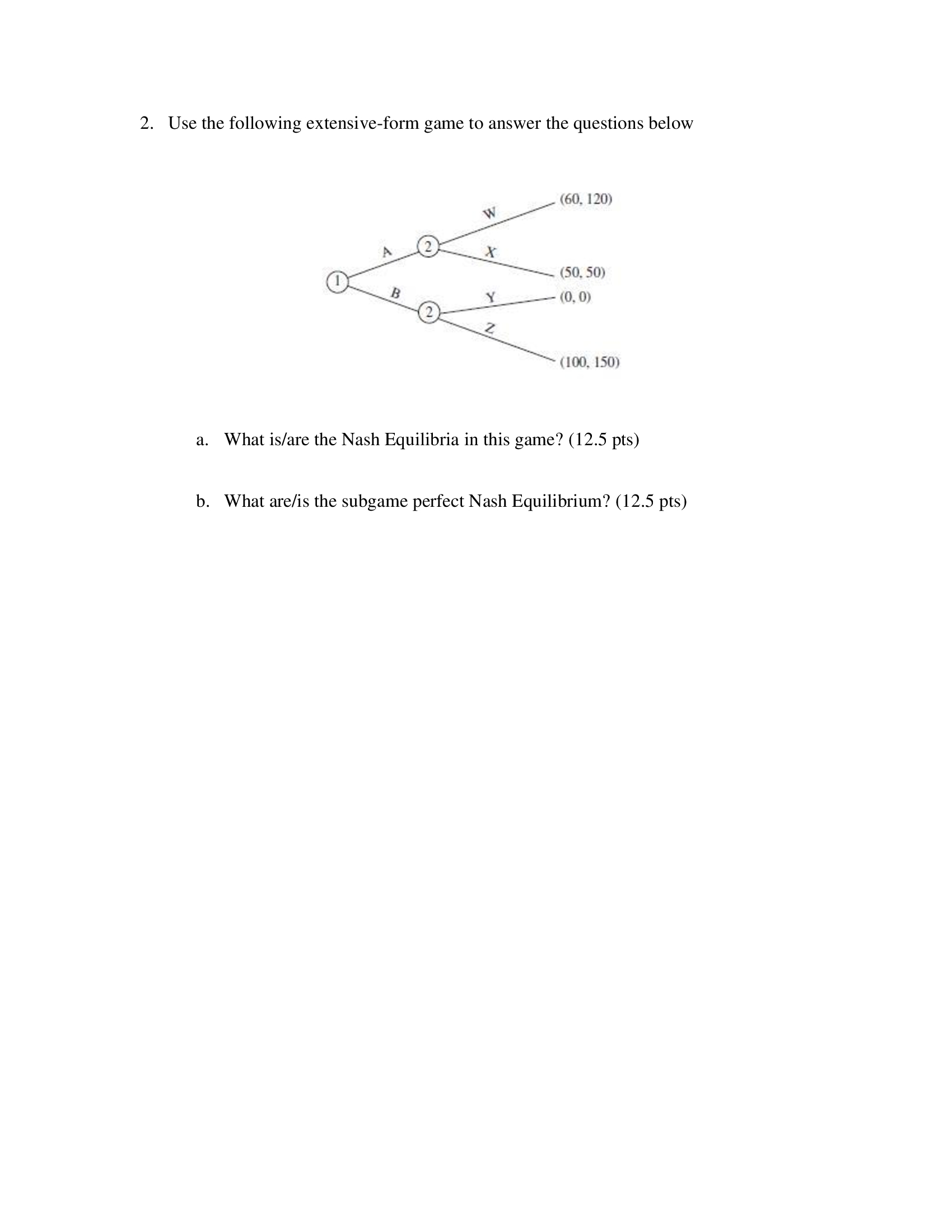 Solved 2. ﻿Use the following extensive-form game to answer | Chegg.com