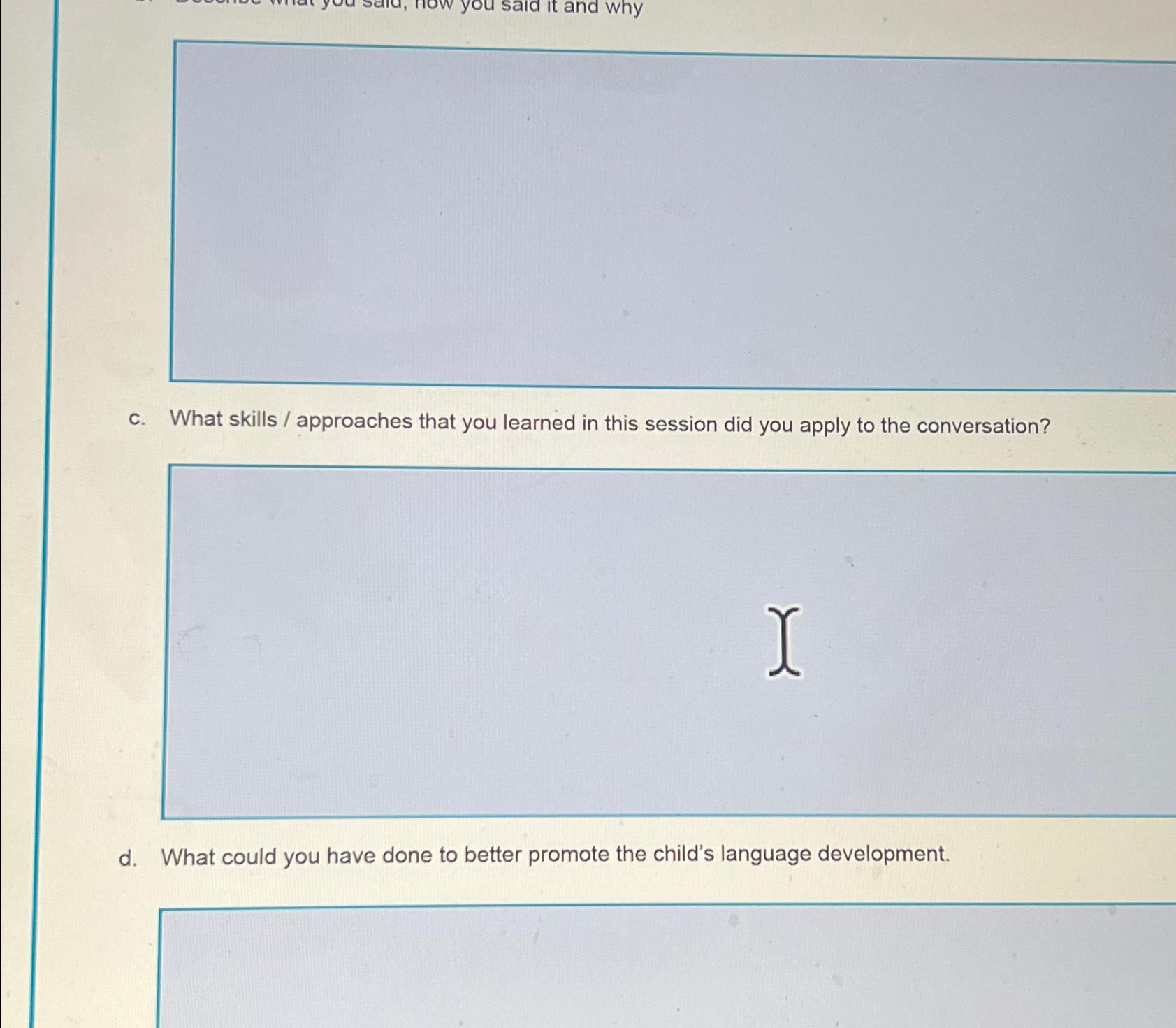 Solved c. ﻿What skills / ﻿approaches that you learned in | Chegg.com