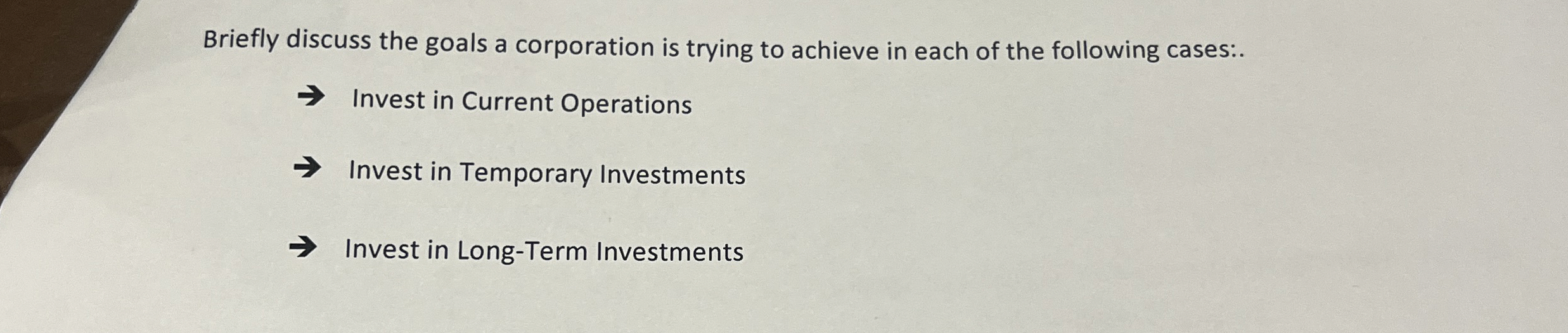 Solved Briefly discuss the goals a corporation is trying to | Chegg.com